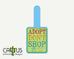 Adopt Don't Shop Snap Tab – Cactus Embroidery Designs
